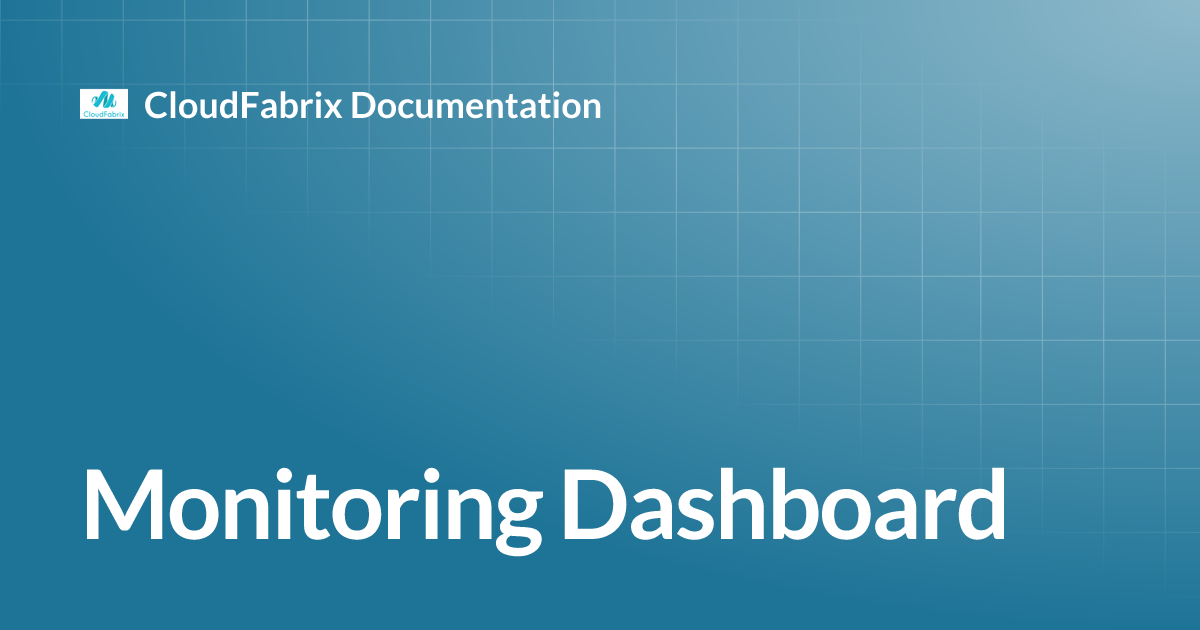 Monitoring Dashboard | CloudFabrix Documentation
