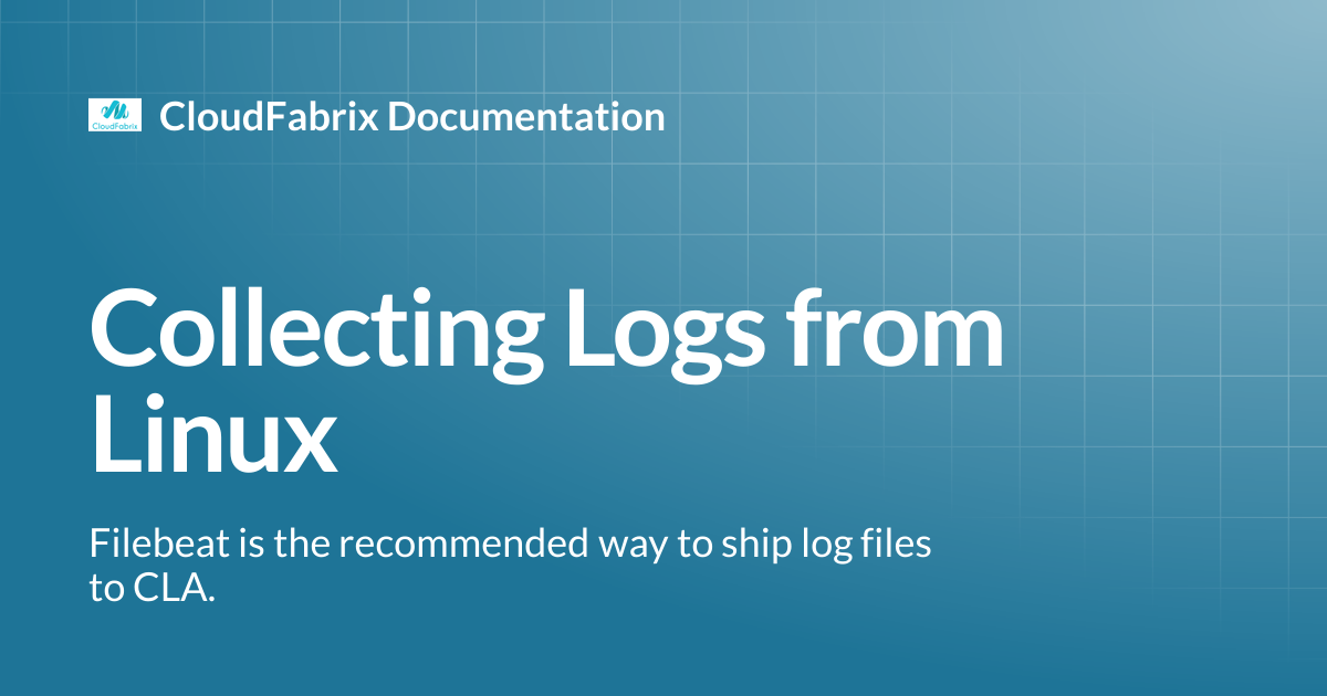 Collecting Logs from Linux | CloudFabrix Documentation