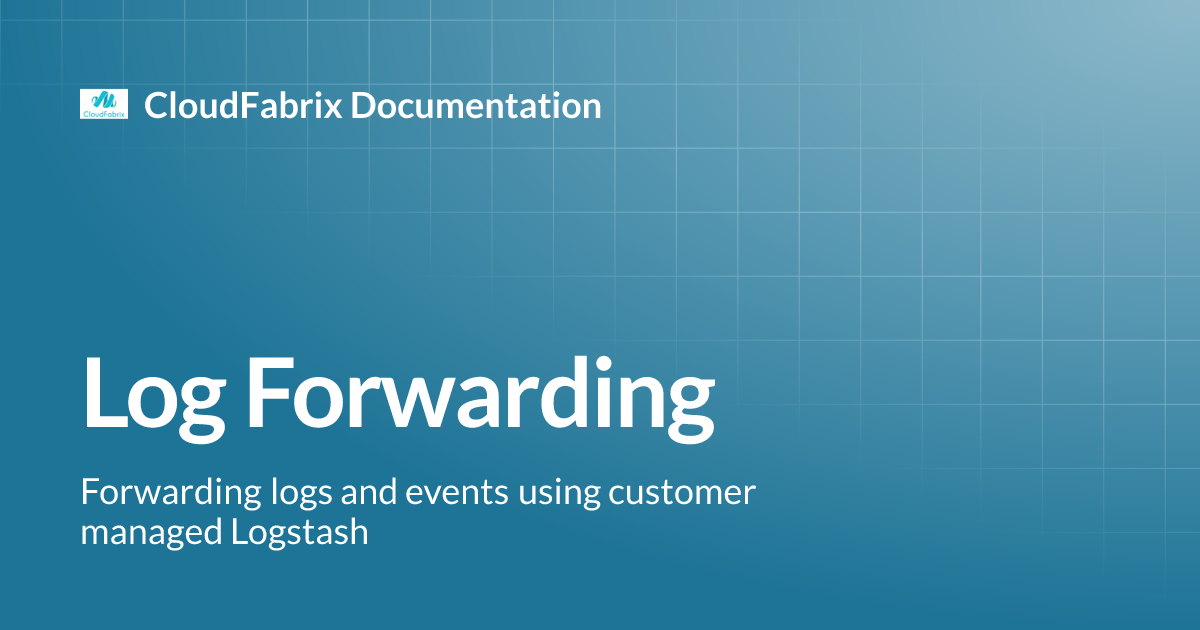 Log Forwarding | CloudFabrix Documentation
