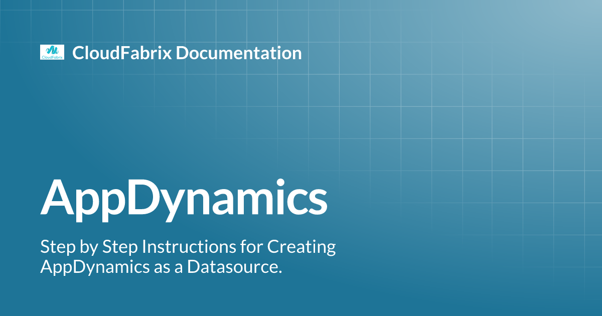 AppDynamics | CloudFabrix Documentation