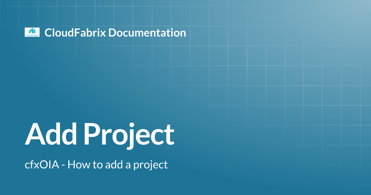 Add Project | CloudFabrix Documentation