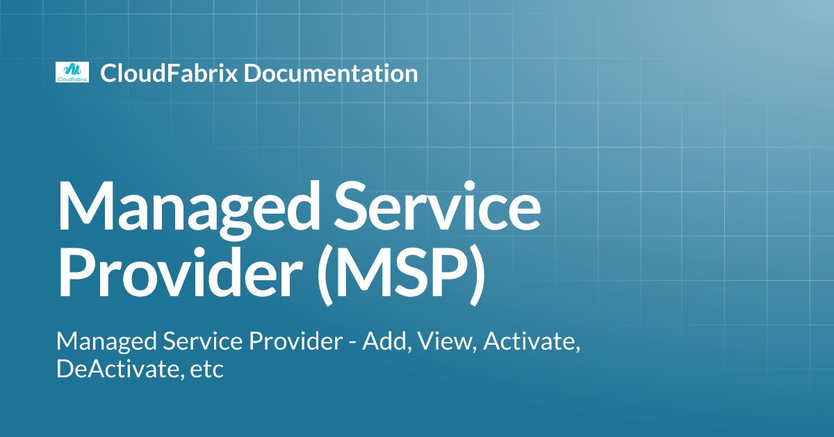 Managed Service Provider (MSP) | CloudFabrix Documentation