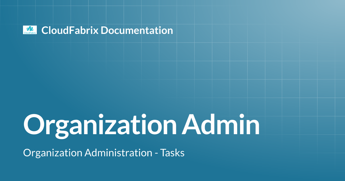 Organization Admin | CloudFabrix Documentation