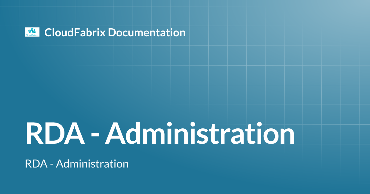 RDA - Administration | CloudFabrix Documentation