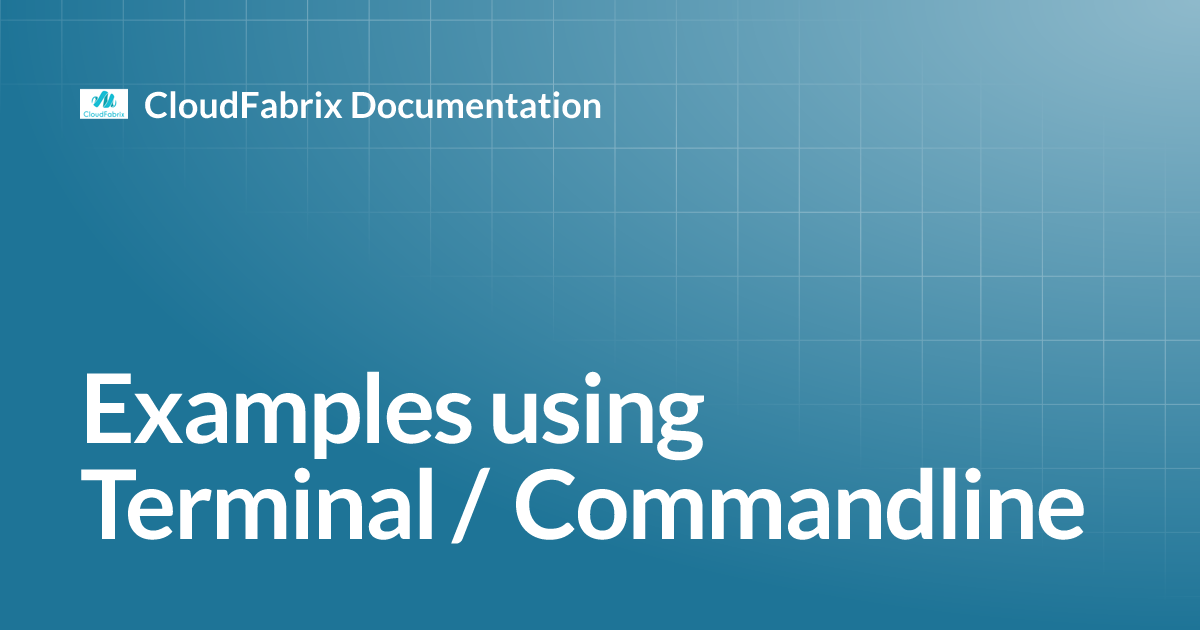 Examples using Terminal / Commandline | CloudFabrix Documentation