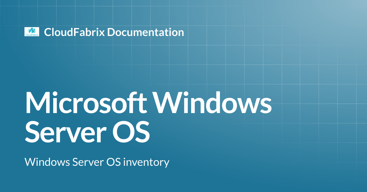 Microsoft Windows Server OS | CloudFabrix Documentation